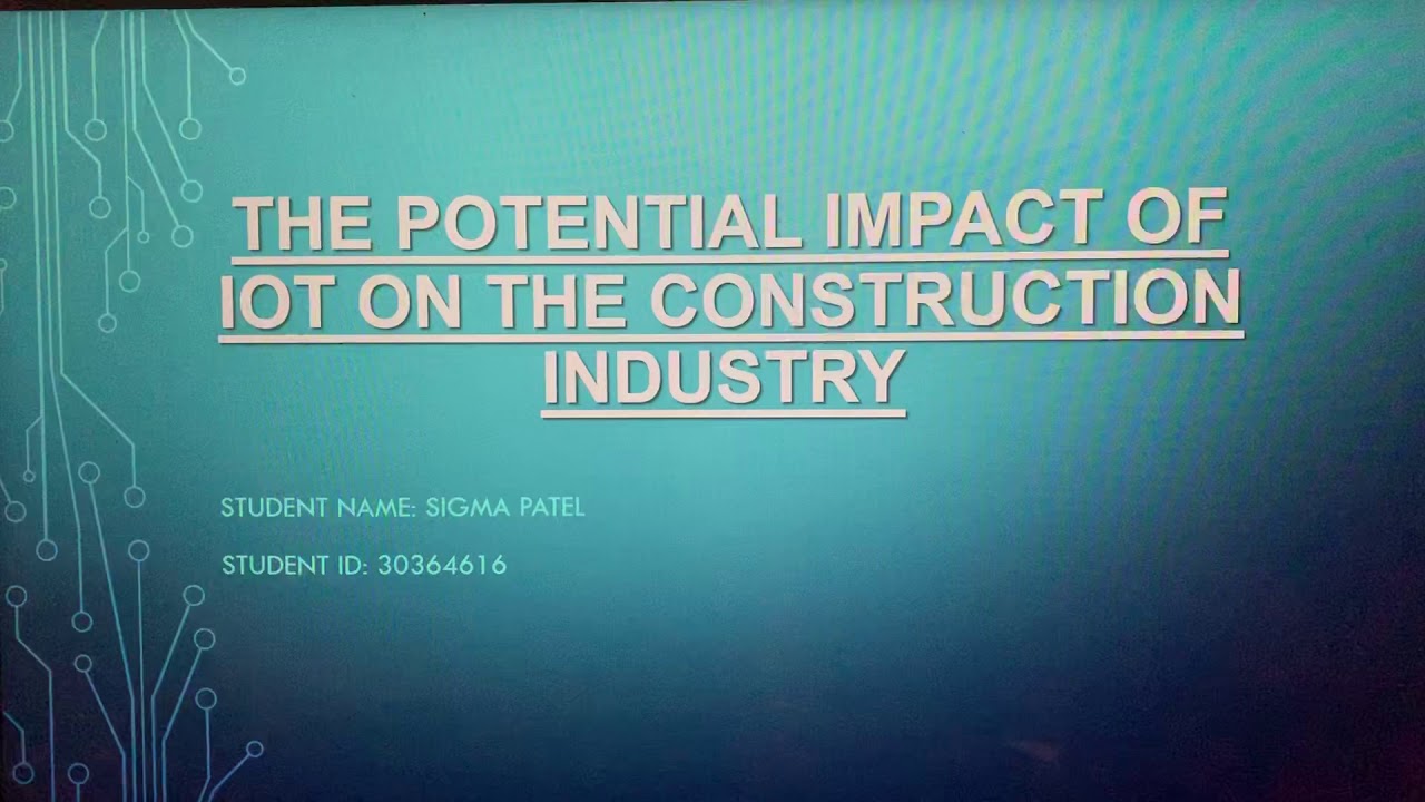 ITECH 1100 The potential impact of IOT on the construction industry - YouTube