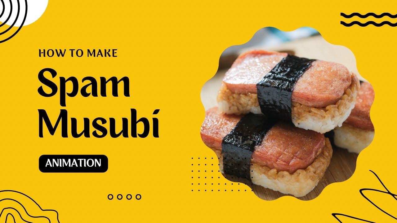 HOW TO MAKE SPAM MUSUBI (animation) - YouTube