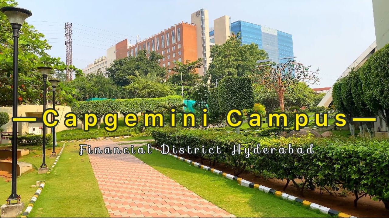 Capgemini IT Campus Financial District Hyderabad- 2024 - YouTube