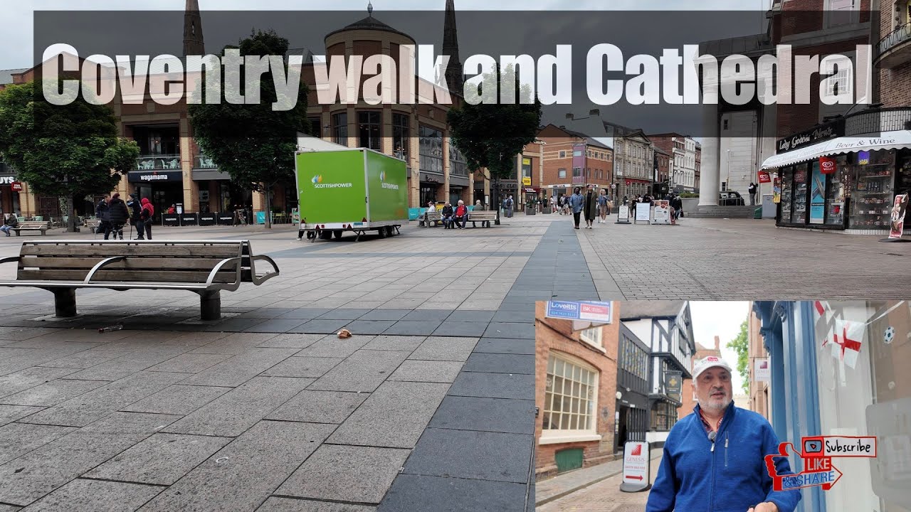 Coventry Walk and Cathedral - YouTube