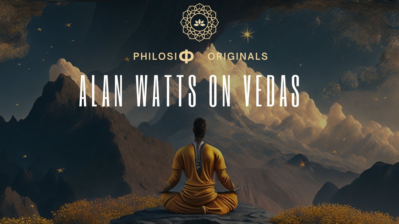 Alan Watts Unlocks the Vedas: 4K India - YouTube
