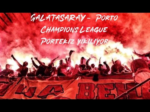 ultrAslan | GALATASARAY -  Porto Champions League Portekiz yıkılıyor