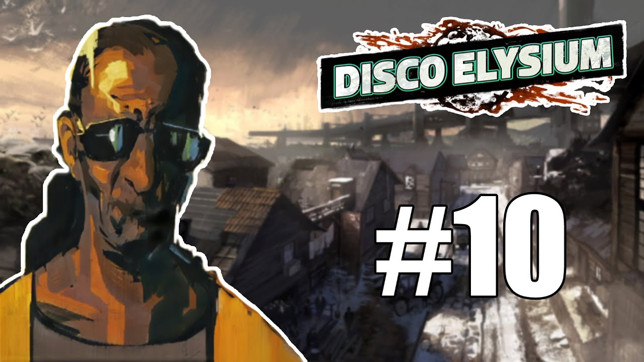 Disco Elysium | Episode 10: Bird's Nest Roy - YouTube