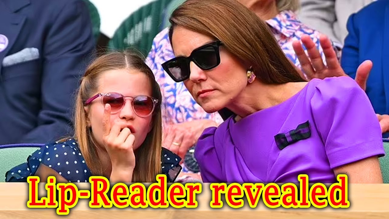 Lip reader reveals Princess Charlotte & Princess Kate's conversation in ...