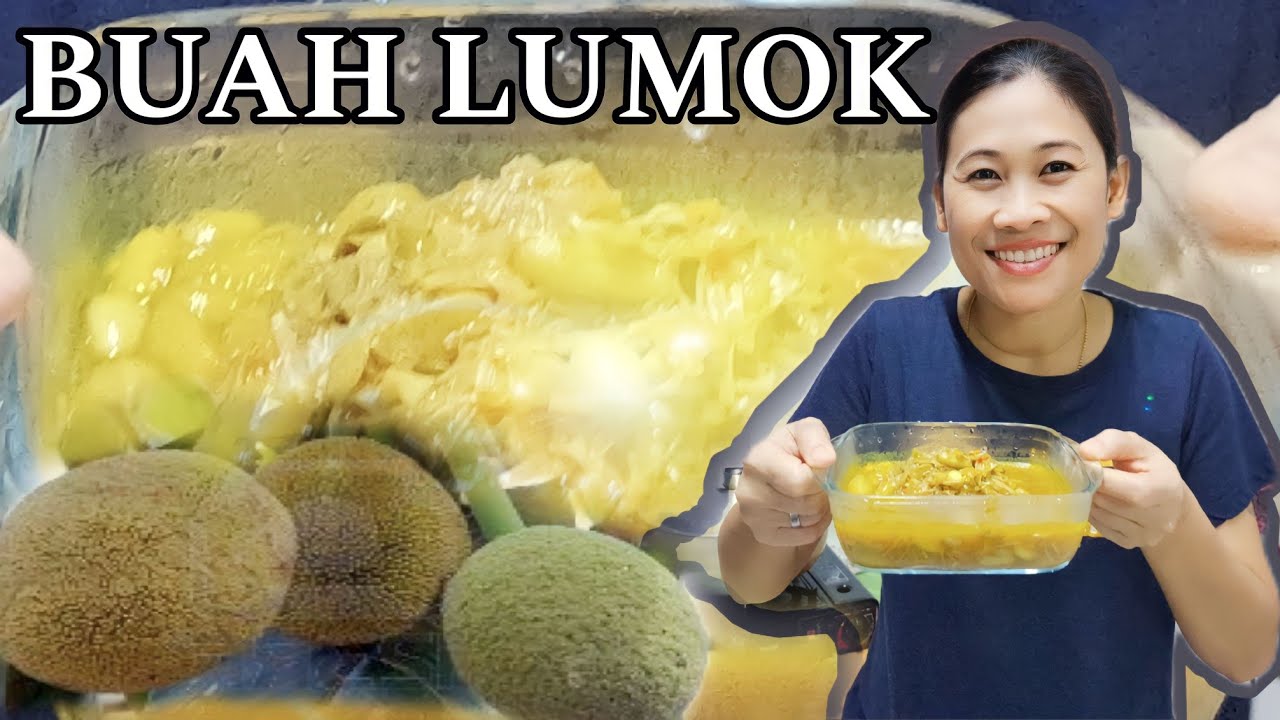 RESIPI BUAH LUMOK MASAK BELACAN,#ibanstyle#menuborneo - YouTube