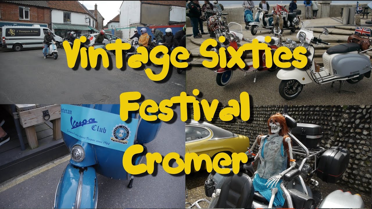 Vintage Sixties Festival 2024, Cromer, Norfolk - YouTube