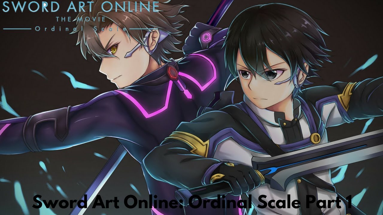 Sword Art Online Ordinal Scale is Here Part 1 - YouTube