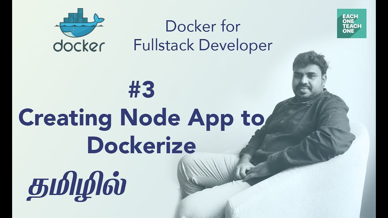 Creating Node App To Dockerize Each One Teach One Youtube 2957