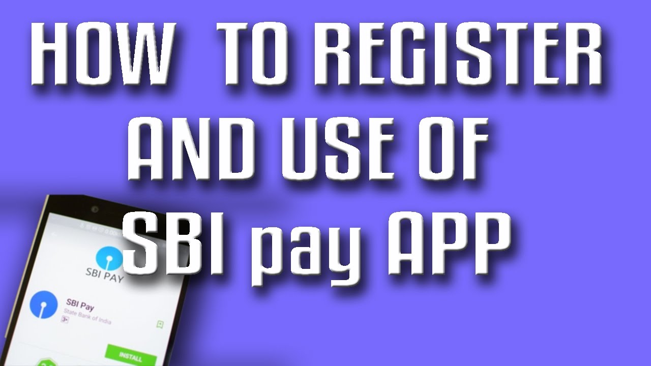 How To Register And Use SBI pay App | SBI pay UPI App | UPI App ...