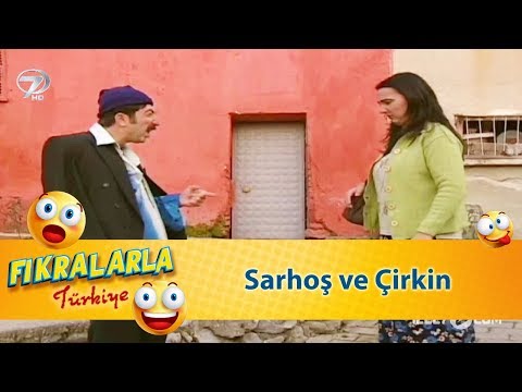 Sarhoş ve Çirkin - Türk Fıkraları 345