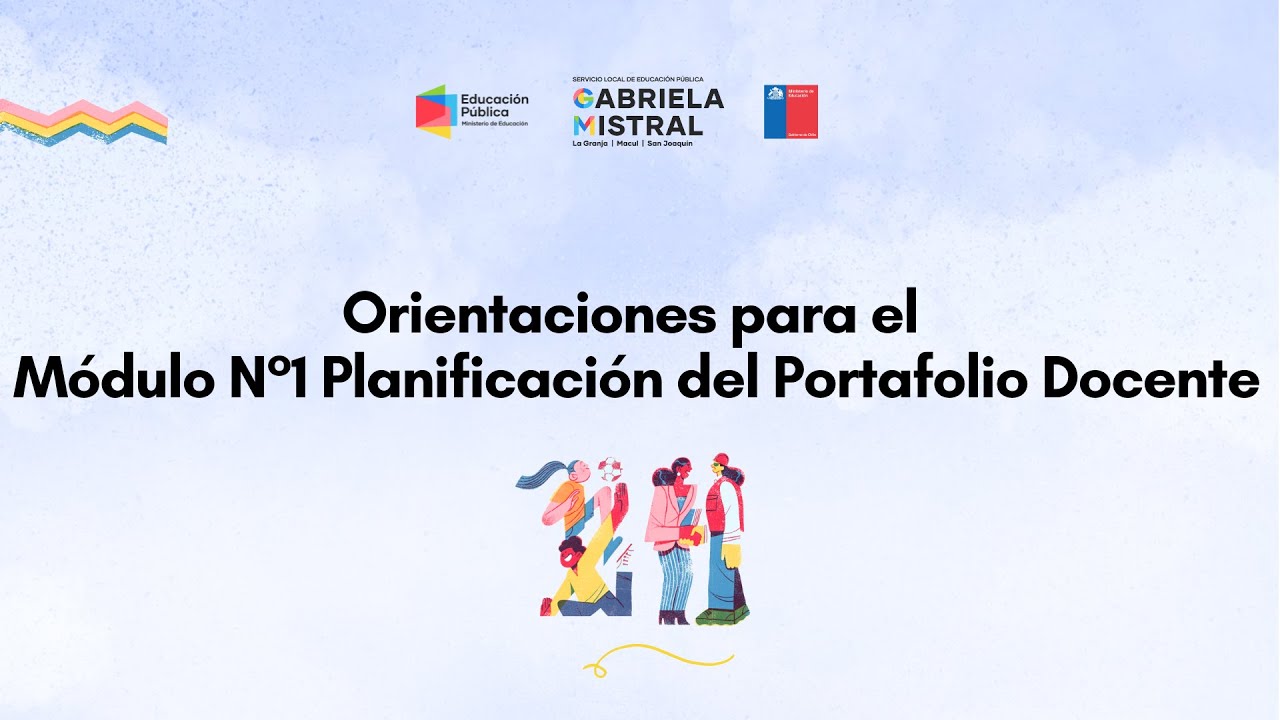 "Orientaciones para el Módulo N°1, Planificación del Portafolio Docente" - YouTube