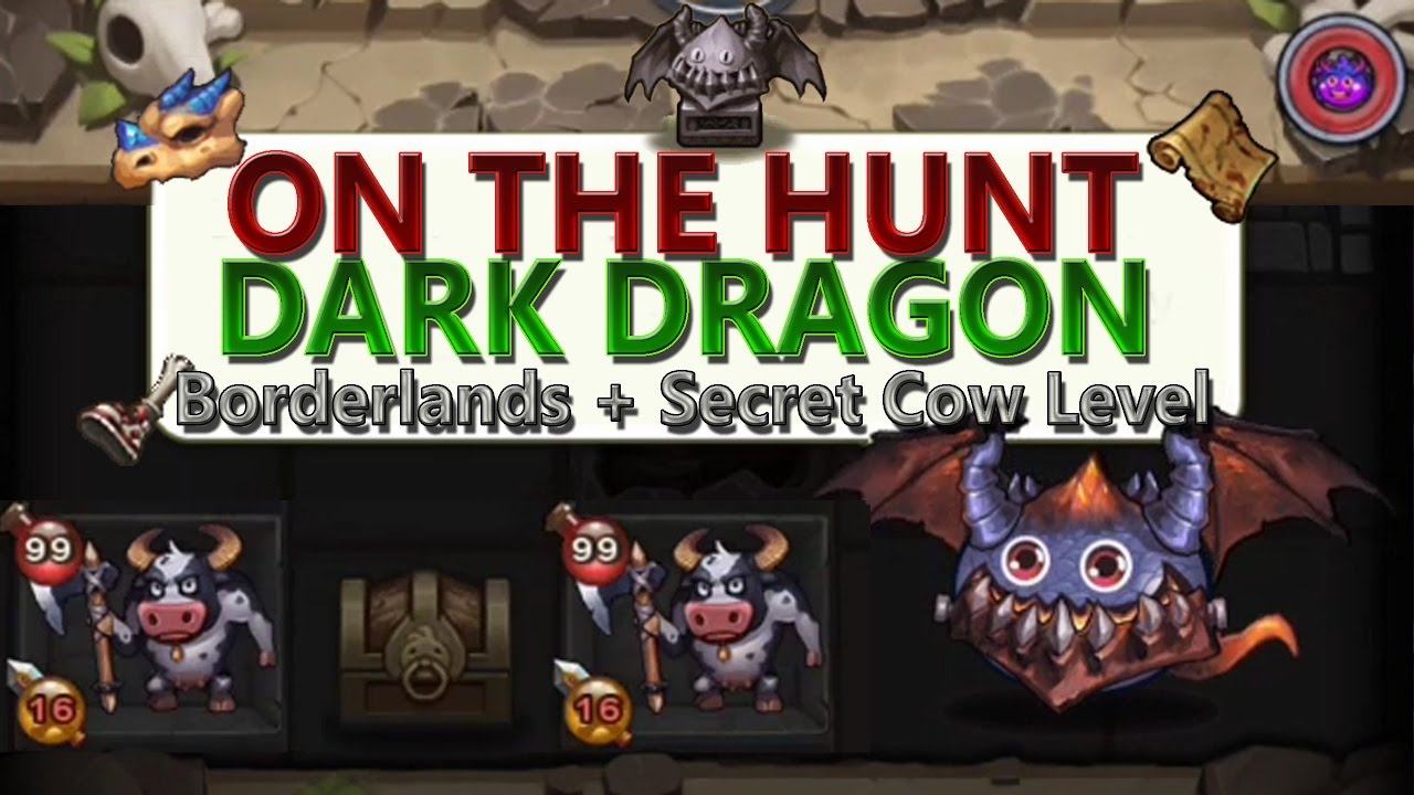 ON THE HUNT - Dark Dragon +Secret Cow level- Borderland - YouTube