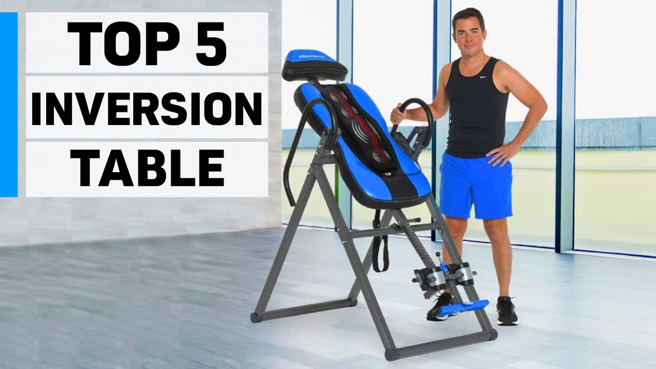 Top 5 Best Inversion Table Review in 2023 - YouTube
