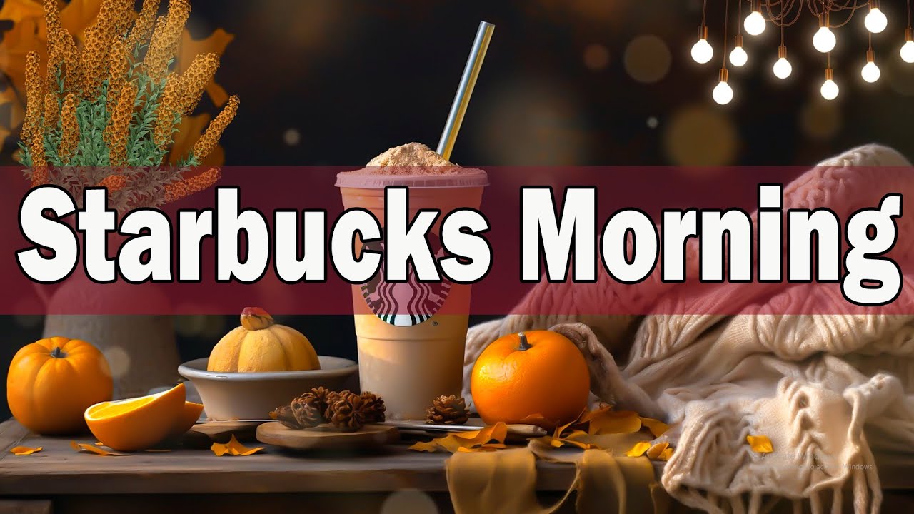 2024 Starbucks 스타벅스 매장음악 𝘽𝙚𝙨𝙩 30곡 모음ㅣ𝘽𝙚𝙨𝙩 𝙎𝙩𝙖𝙧𝙗𝙪𝙘𝙠𝙨 𝙈𝙪𝙨𝙞𝙘 𝙋𝙡𝙖𝙮𝙡𝙞𝙨𝙩 𝙛𝙤𝙧 𝙨𝙩𝙪𝙙𝙮, 𝙬𝙤𝙧𝙠 🥤 週末の朝カフェBGM ...