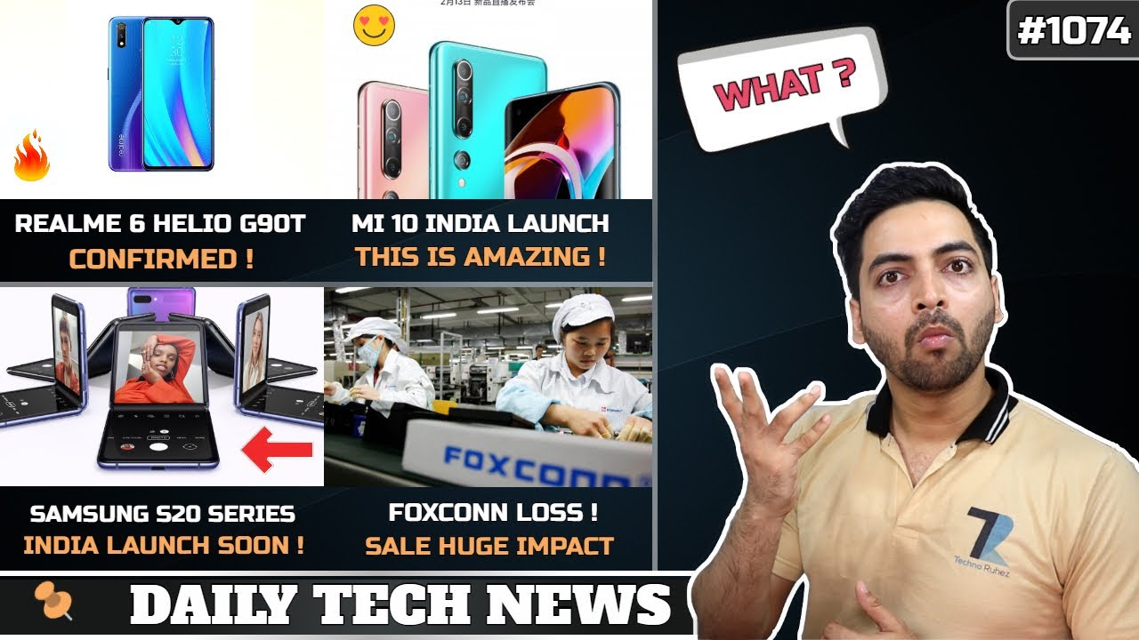 Realme 6 Helio G90T Confirmed,Samsung Z Flip & S20 Series India,Mi 10 ...
