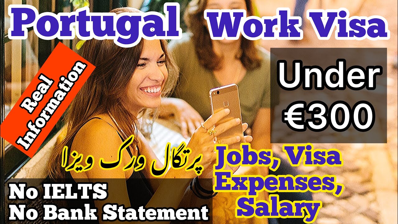 Portugal Visa 2021 Portugal Work Permit Schengen Visa 2021 Work In portugal-visa-2021-portugal-work-permit-schengen-visa-2021-work-in