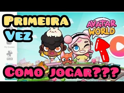 COMO JOGAR AVATAR WORLD? #avatarworld - YouTube