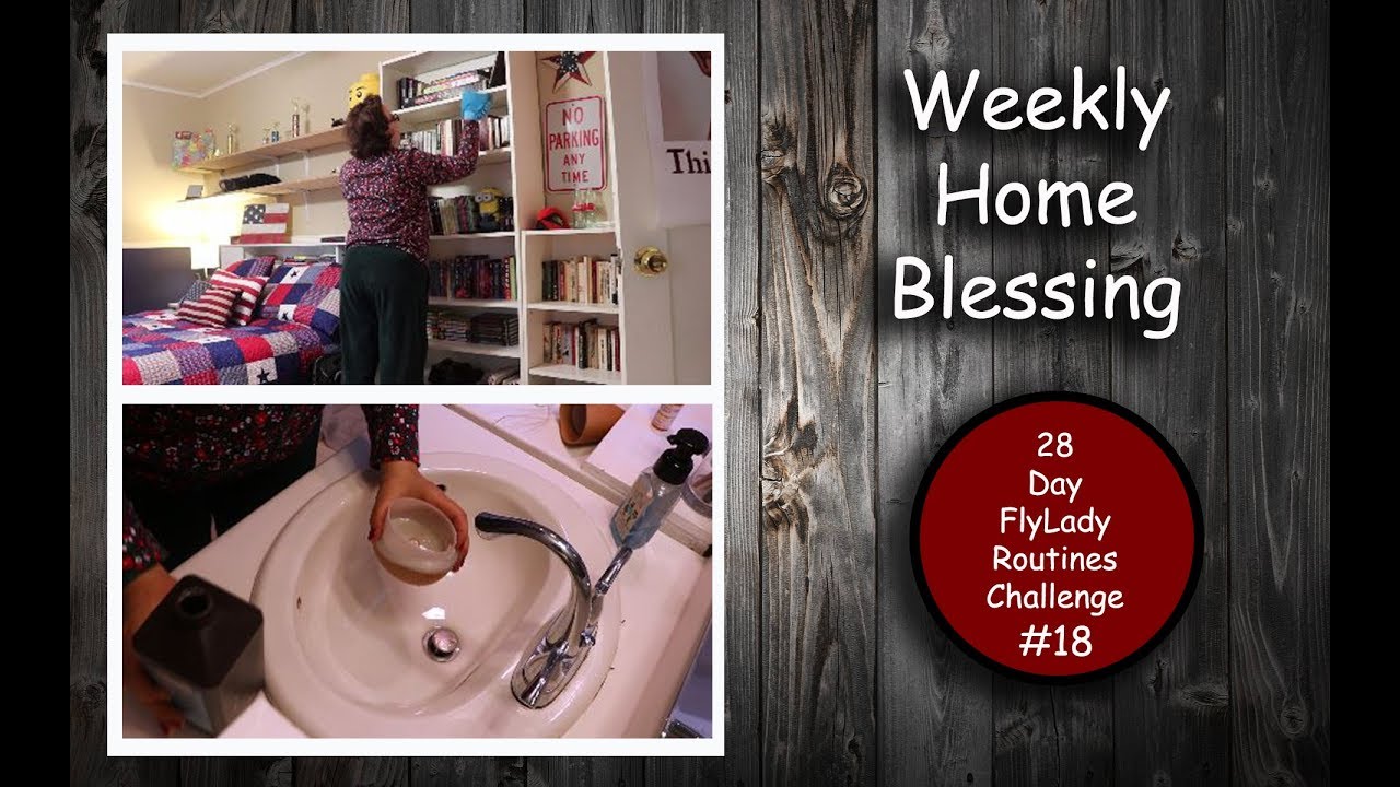 28-Day Flylady Routines Challenge || 02/25/2018 || Day 18 || Weekly ...