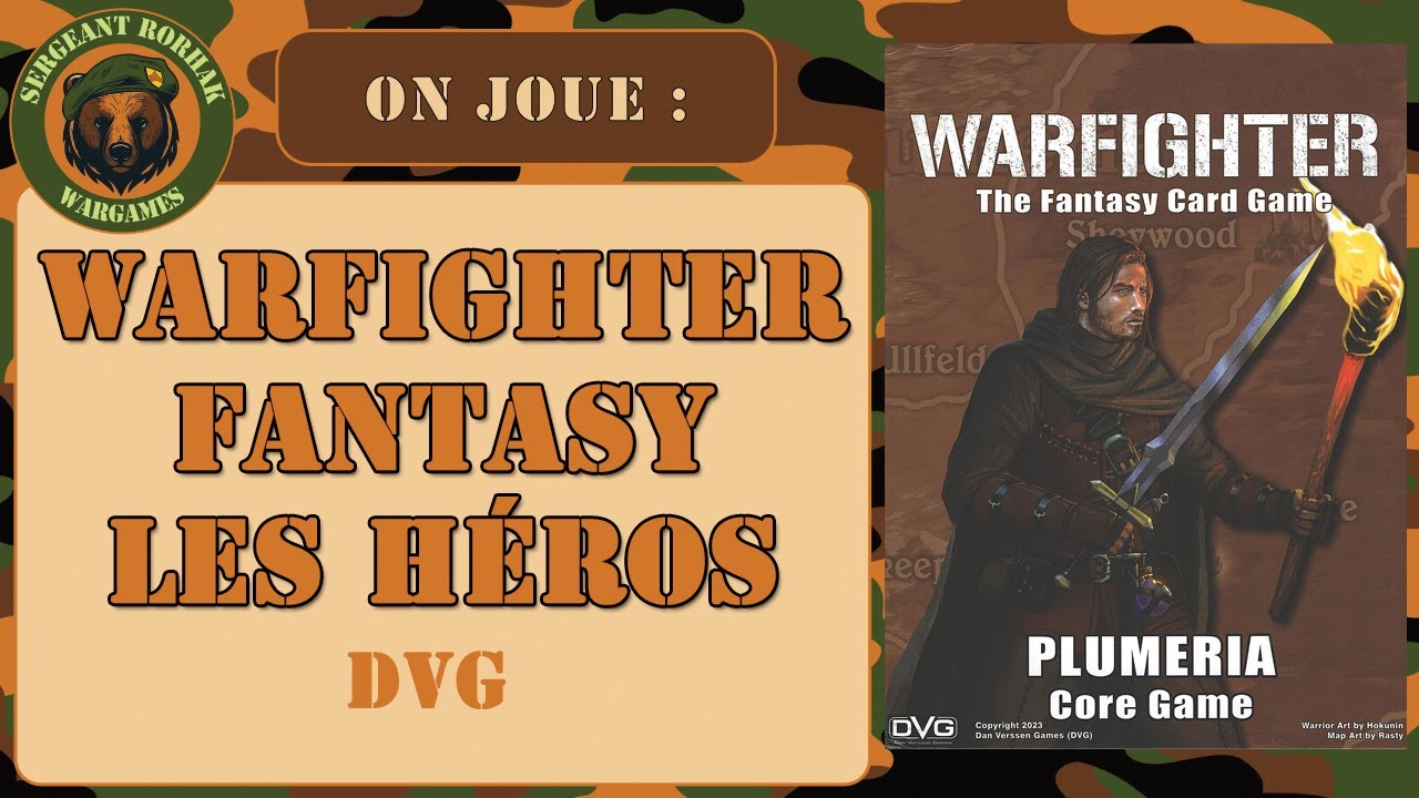 [On joue]2.Warfighter fantasy, constitution d'un groupe d'aventuriers ...