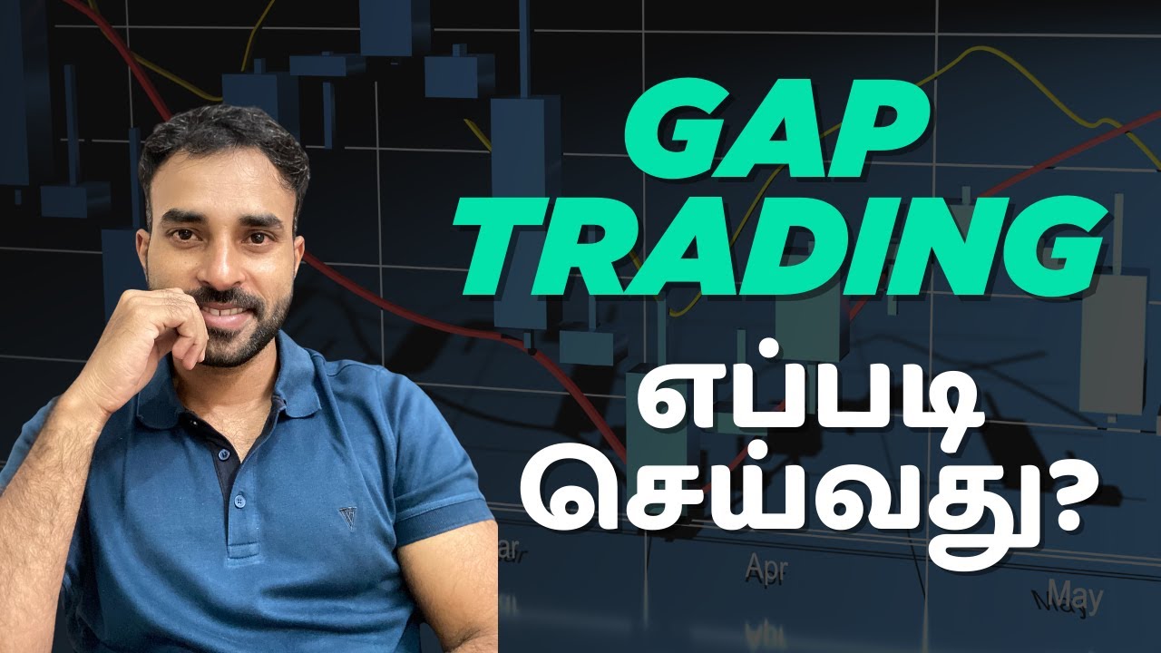Gap up Trading Strategy in Tamil | Trading for Beginners in Tamil ...