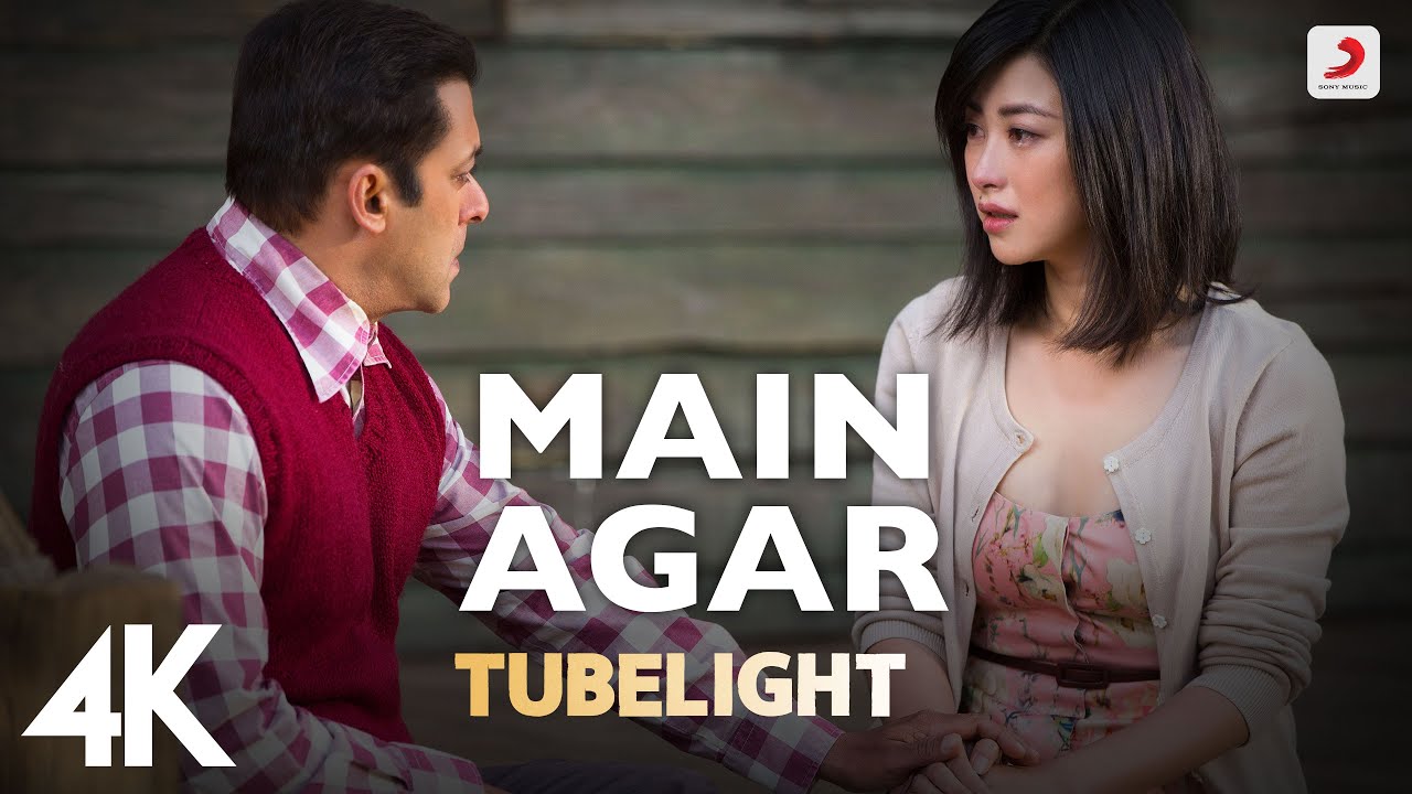 Main Agar Full Video - Tubelight | Salman Khan, Sohail Khan | Pritam ...