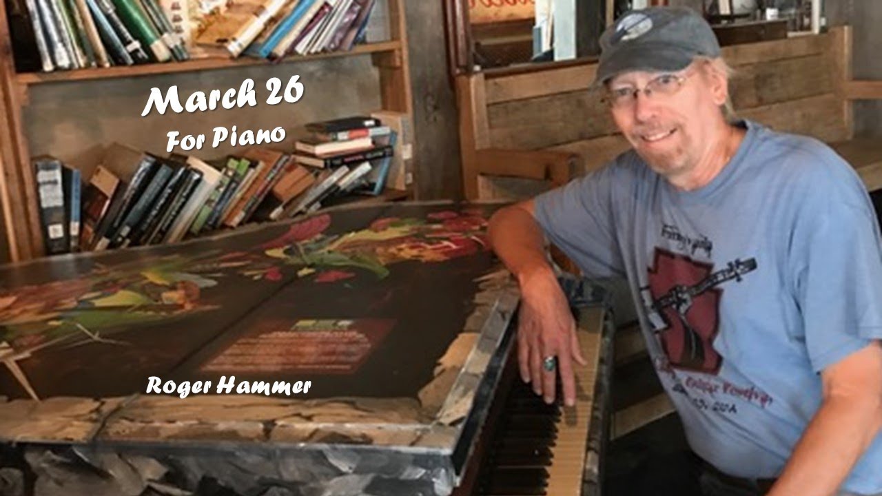 March 26 sheet music video - Roger Hammer Music - YouTube