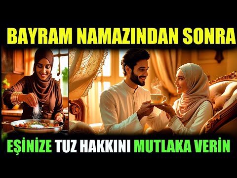 Bayram Sabahı Eşinize Tuz Hakkını Vermeyi Unutmayın! Osmanlı’dan Günümüze Gelenek!