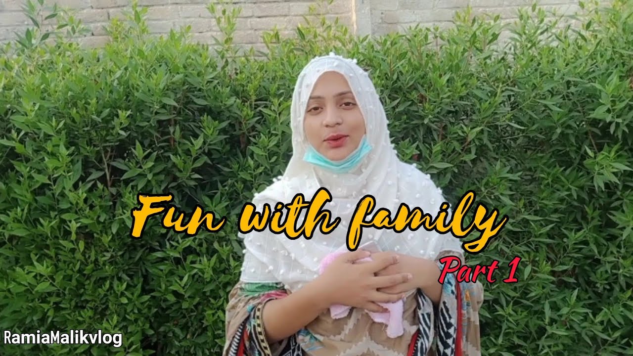 Fun with family | part 1 | Ramia vlogs - YouTube
