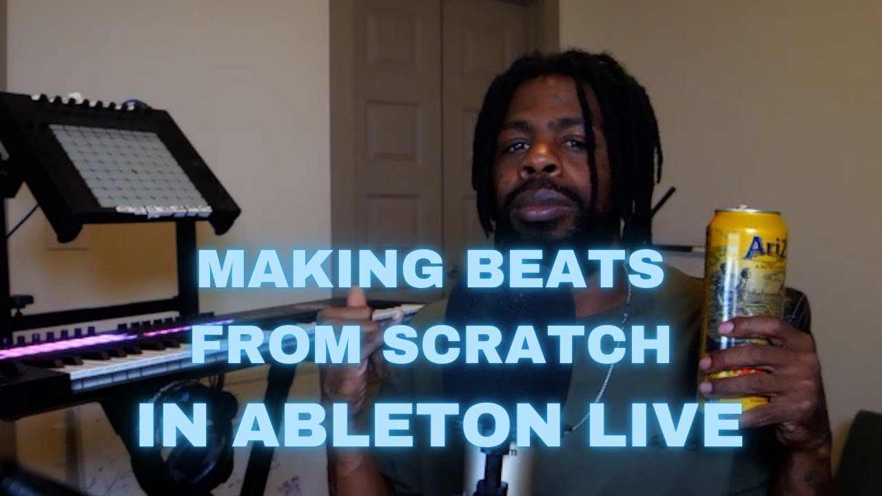 MAKING BEATS FROM SCRATCH IN ABLETON LIVE - YouTube
