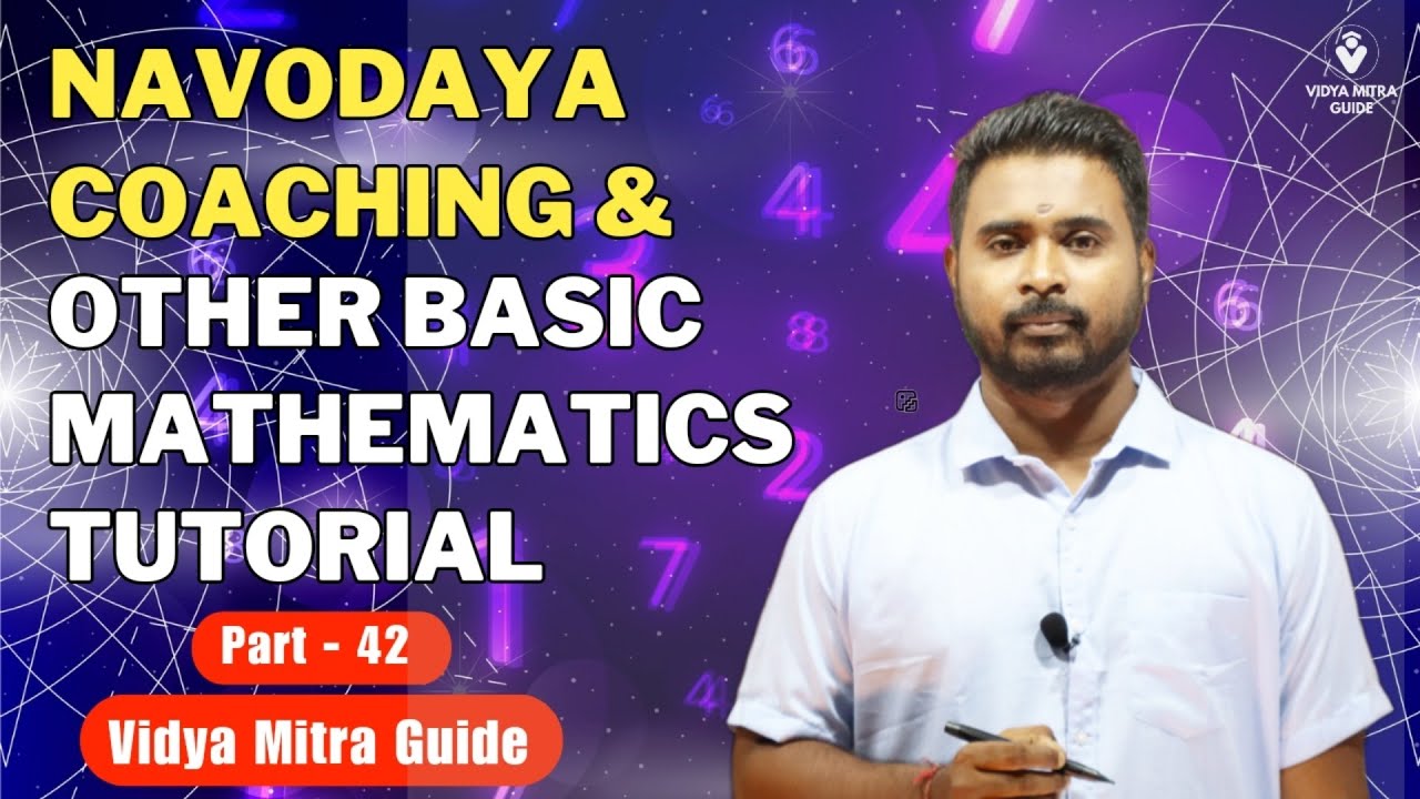 Navodaya Coaching & Other Basic Mathematics Tutorial | Joy Das | Vidya Mitra Guide | Part 42 ...