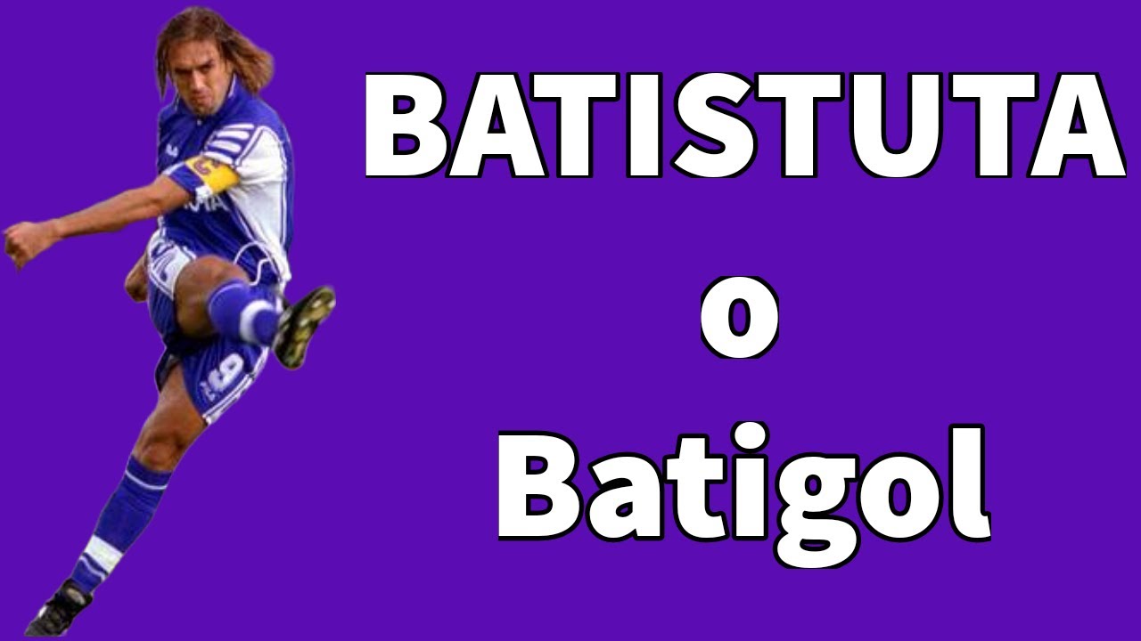 Batistuta o Batigol - YouTube