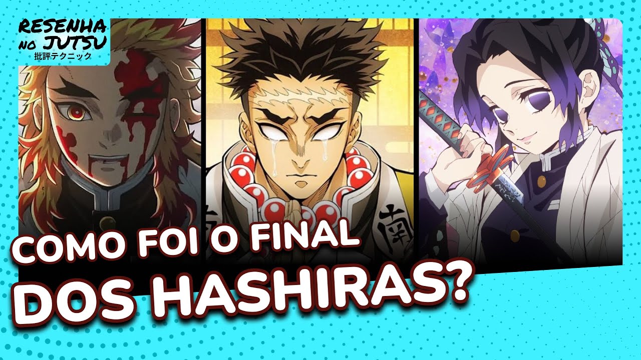 Como foi o FINAL de cada Hashira em Demon Slayer (Kimetsu no Yaiba ...