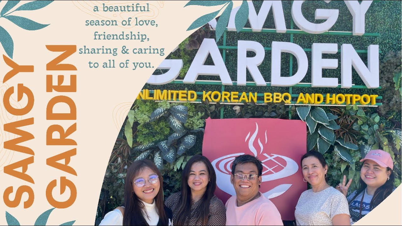 Samgy Garden Restaurant & Ayala Malls Manila Bay | Friendship Bonding ...