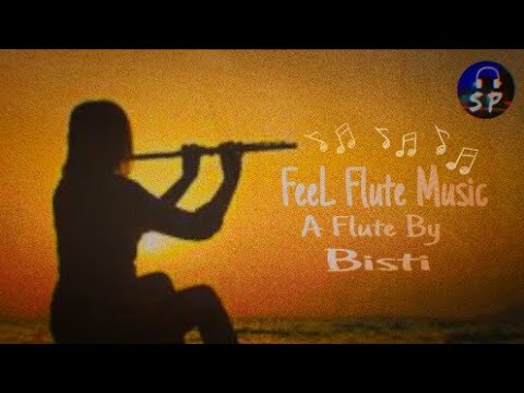 New Romantic Flute Melody//Bisti!! #Starproduction2.0#flute - YouTube