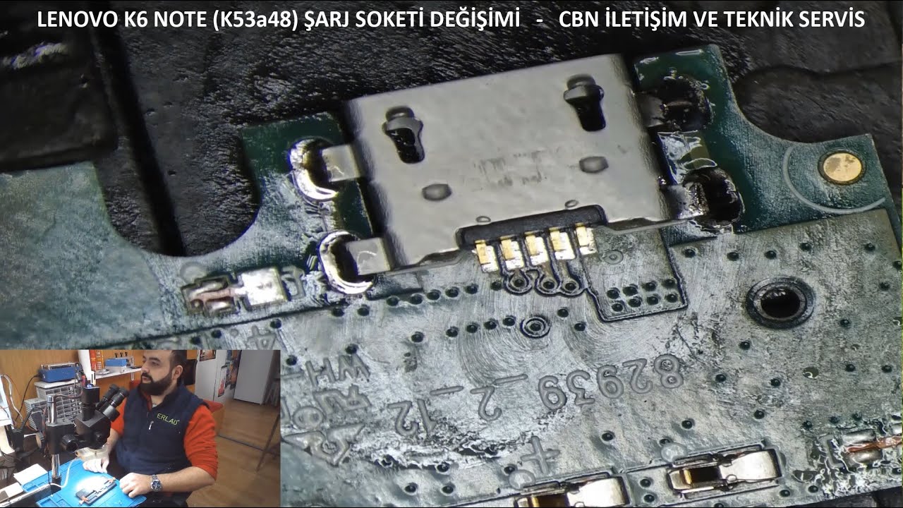 Lenovo K6 Note (K53a48) Şarj Soketi Değişimi - YouTube