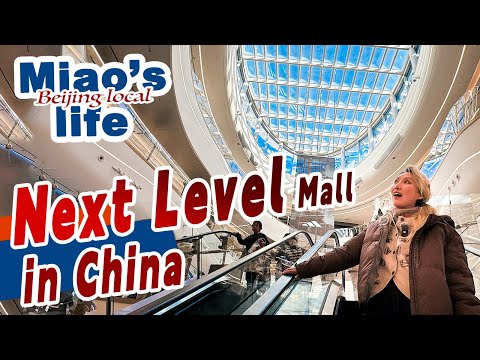 Why Chinese Malls Are on Another Level? Where Beijing locals Spend Their Weekends