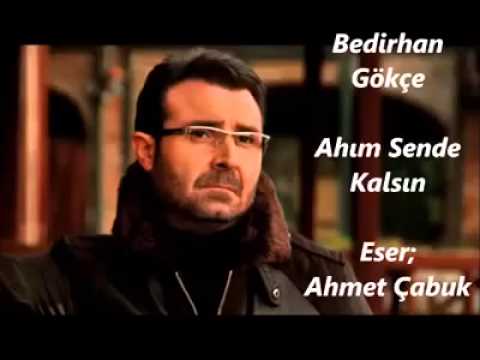 Berdirhan Gökçe || Ahım Sende Kalsın