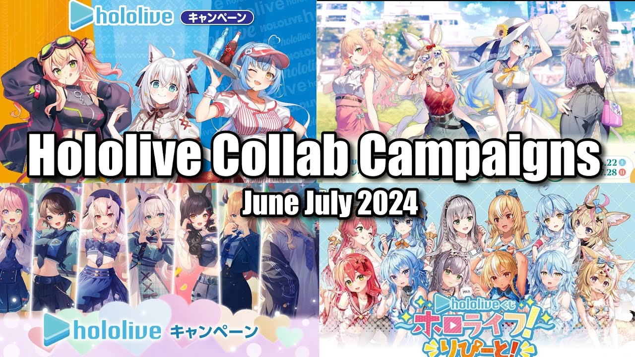 Hololive Collab Campaigns Overview (Jun. Jul. 2024) - YouTube