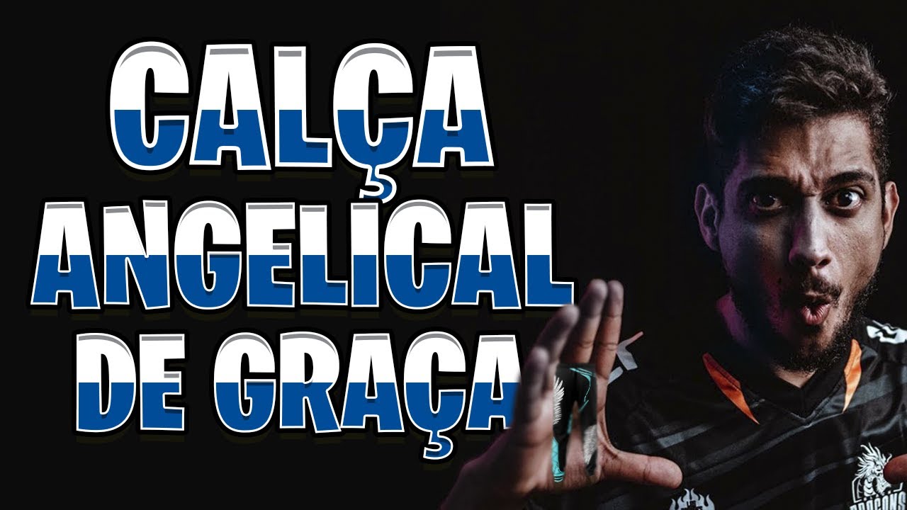 COMO TER A CALÇA ANGELICAL DE GRAÇA NA NOVA ATUALIZAÇÃO!! - YouTube