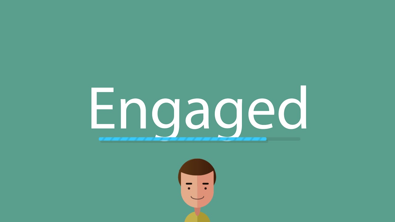 How to pronounce Engaged - YouTube