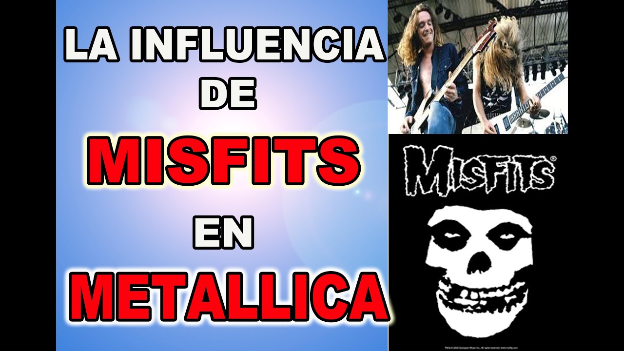 ESPECIAL NAVIDAD:POR QUÉ METALLICA ERAN TAN FANS DE LOS MISFITS Y COMO ...