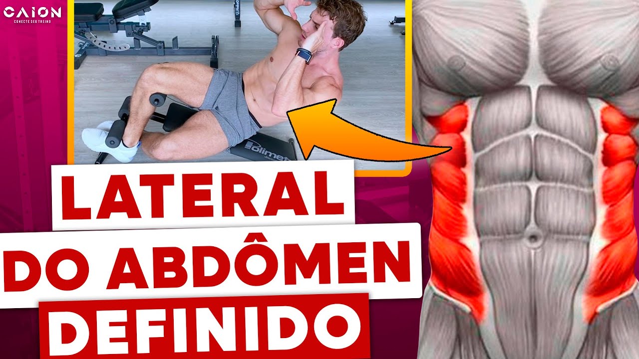 Como Trincar O Abdômen Exercícios Para As Laterais Faça No