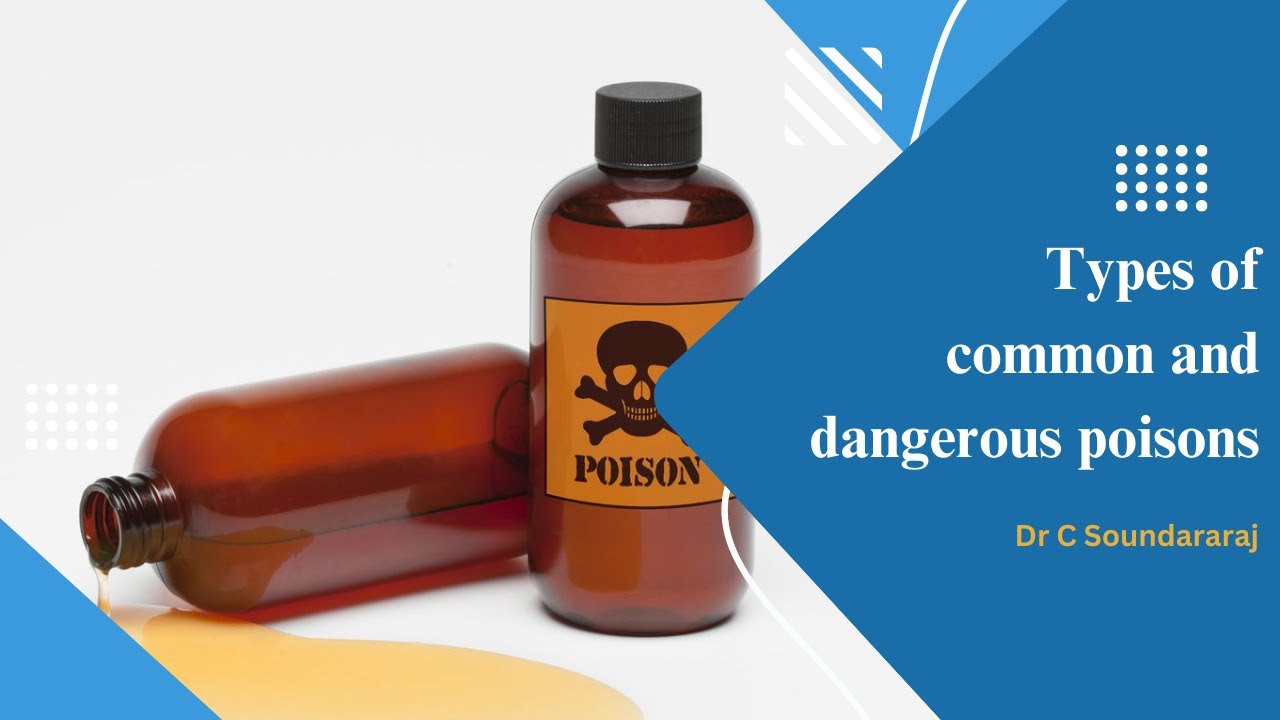 Types of common and dangerous poisons | Tamil | Patient education I MIC ...
