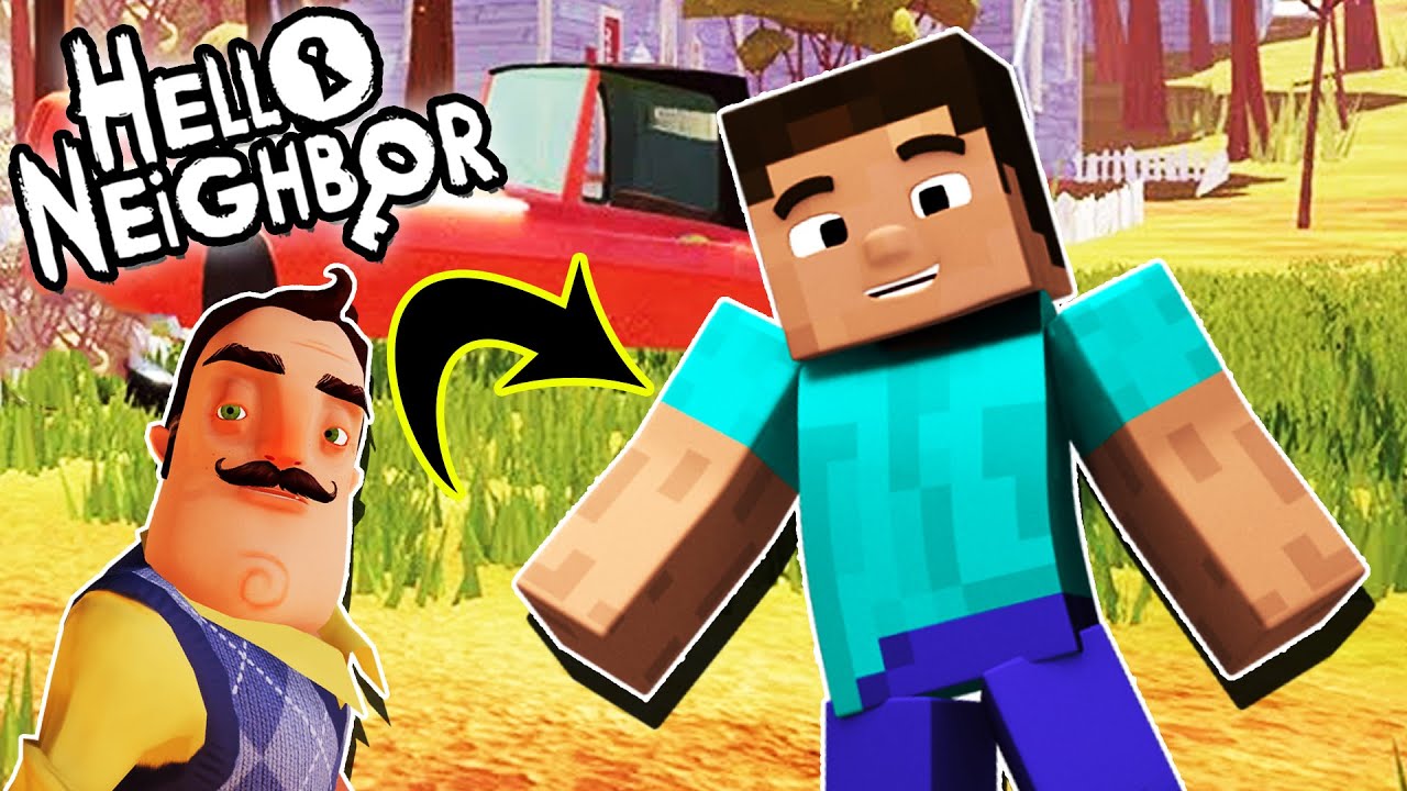 HELLO MINECRAFT STEVE | Hello Neighbor Mod - YouTube