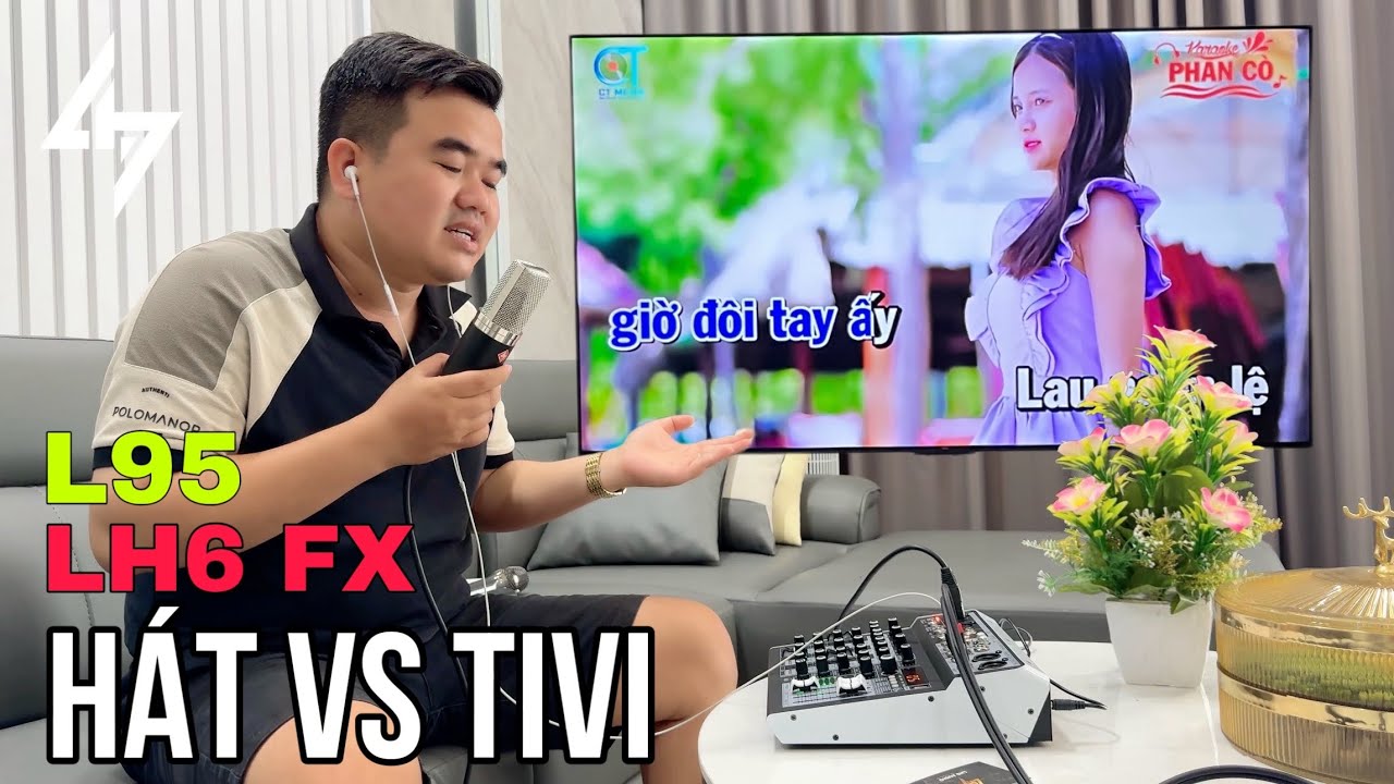 Hát Với TiVi Chữ To Không Mỏi Mắt Kết Hợp Mixer LH6 FX+Micro L95 Nguồn ...