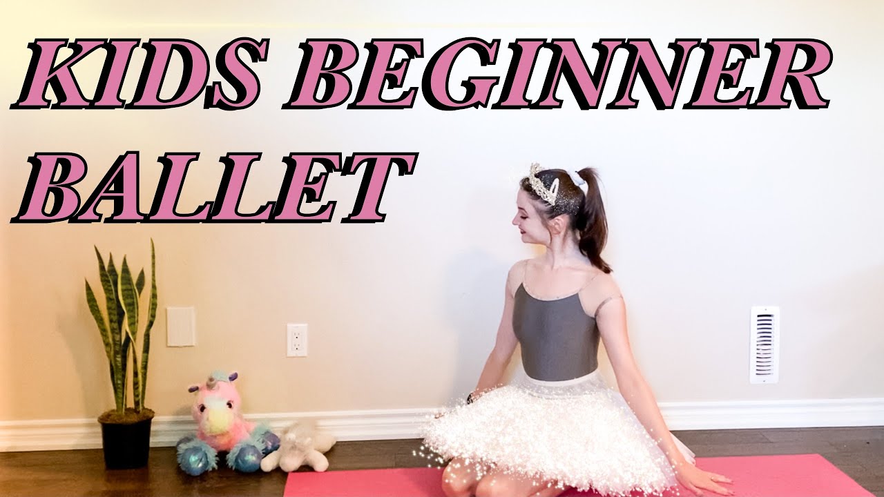 KIDS BEGINNER BALLET CLASS AGES 4-8 with a ballerina - YouTube