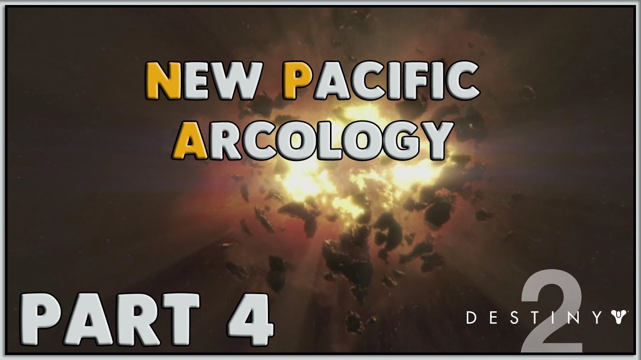 DESTINY 2 - NEW PACIFIC ARCOLOGY - YouTube