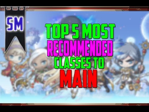 MapleStory: Top Five Recommended Classes to Play/Main! - YouTube