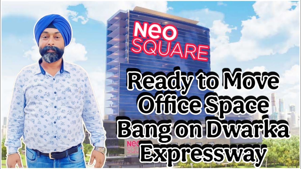 Ready to move Office Space on Dwarka Expressway | Neo Square Sector 109 ...