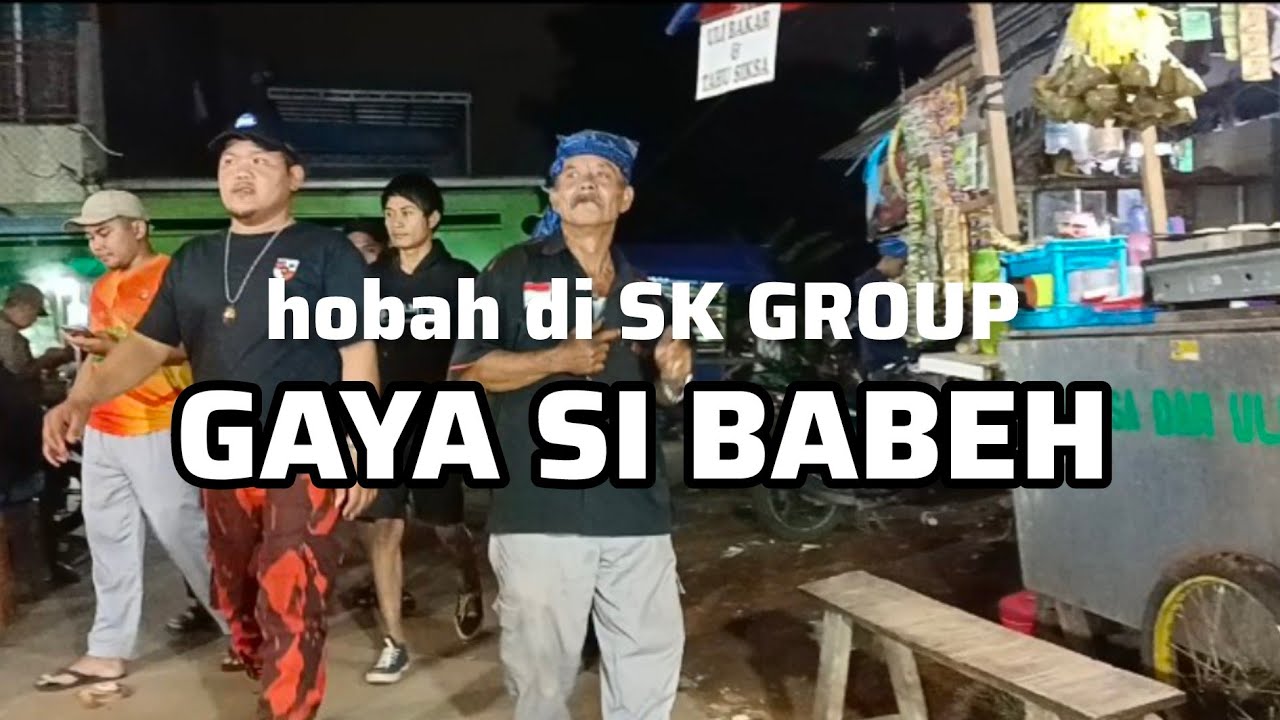 gaya joget si babeh || hobah di SK GROUP - YouTube